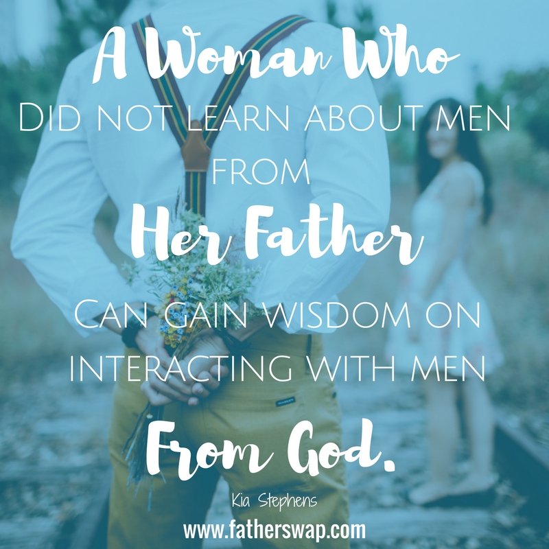 4 Things Fathers Should Teach Their Daughters About Men 4 Things Fathers Should Teach Their Daughters About Men